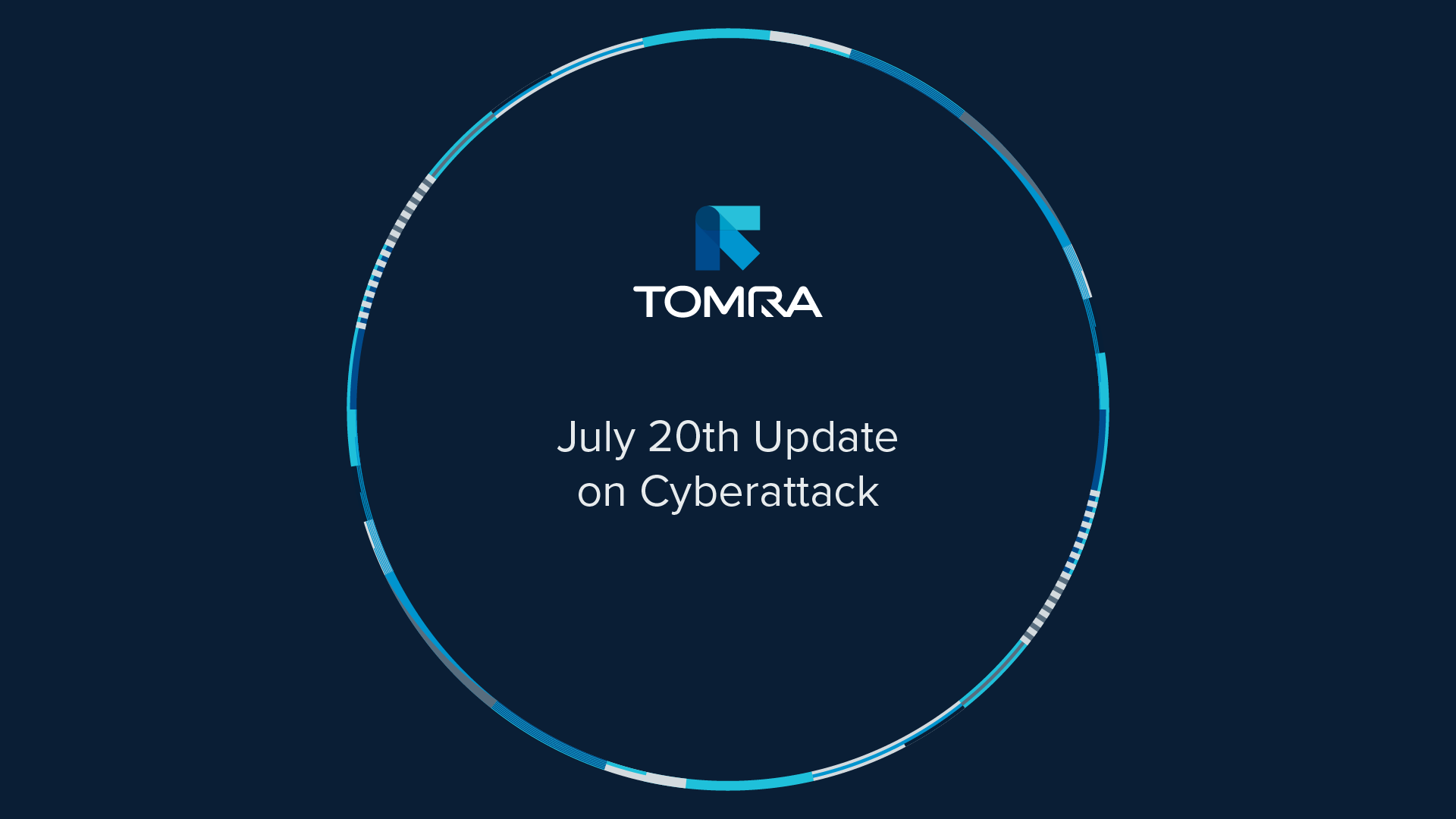 TOMRA July 20th update on cyberattack | TOMRA