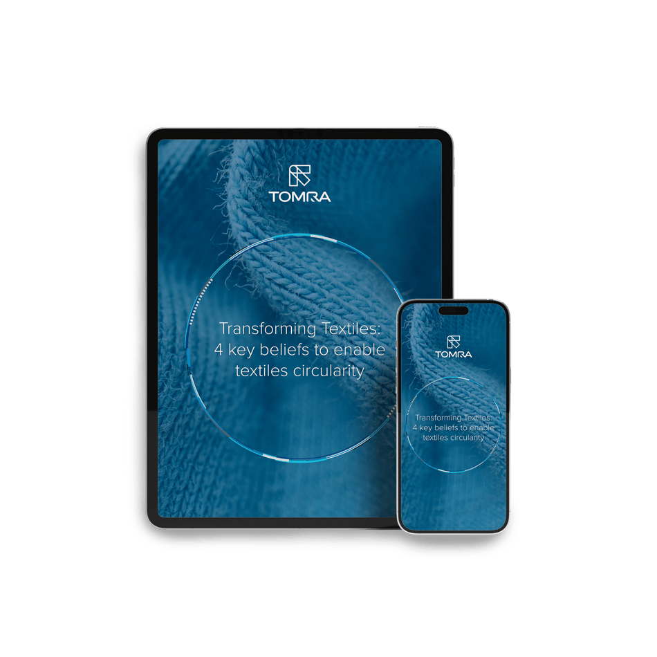 TOMRA Whitepaper - Transforming textiles | TOMRA TOMRA Whitepaper - Transforming textiles | TOMRA